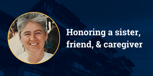 2024: Honoring a sister, friend, and caregiver | UMass Dartmouth Features